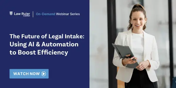 The Future of Legal Intake: Using AI & Automation to Boost Efficiency - Law Ruler